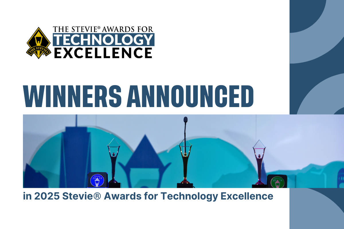 Winners in Second Annual Stevie® Awards for Technology Excellence Announced